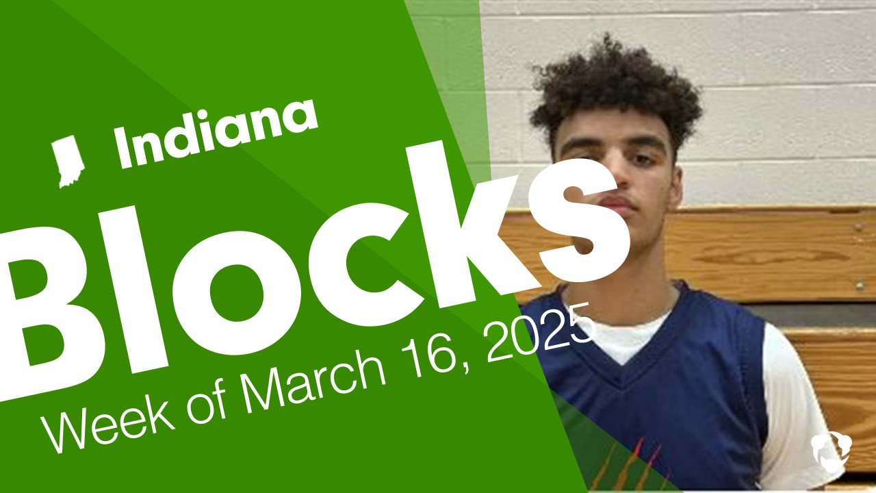 Indiana: Blocks from Week of March 16, 2025 - Indiana Basketball ...