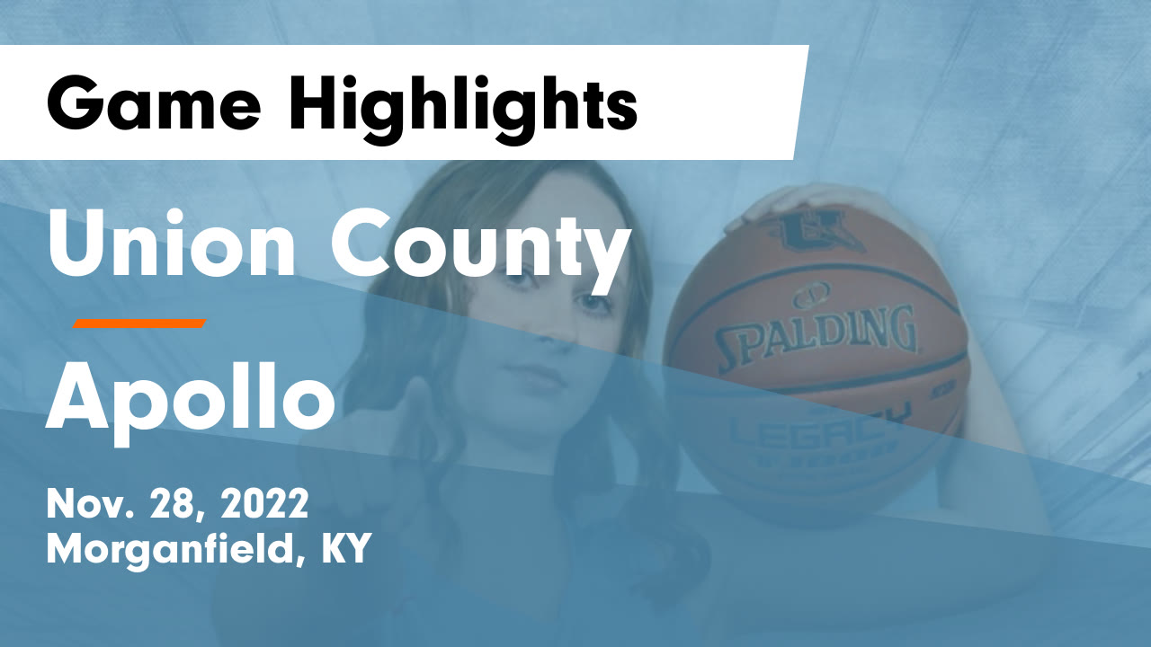 Union County vs Apollo Game Highlights - Nov. 28, 2022 - Union County ...