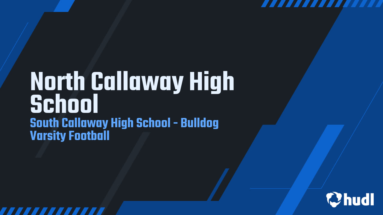 North Callaway High School - South Callaway High highlights - Hudl