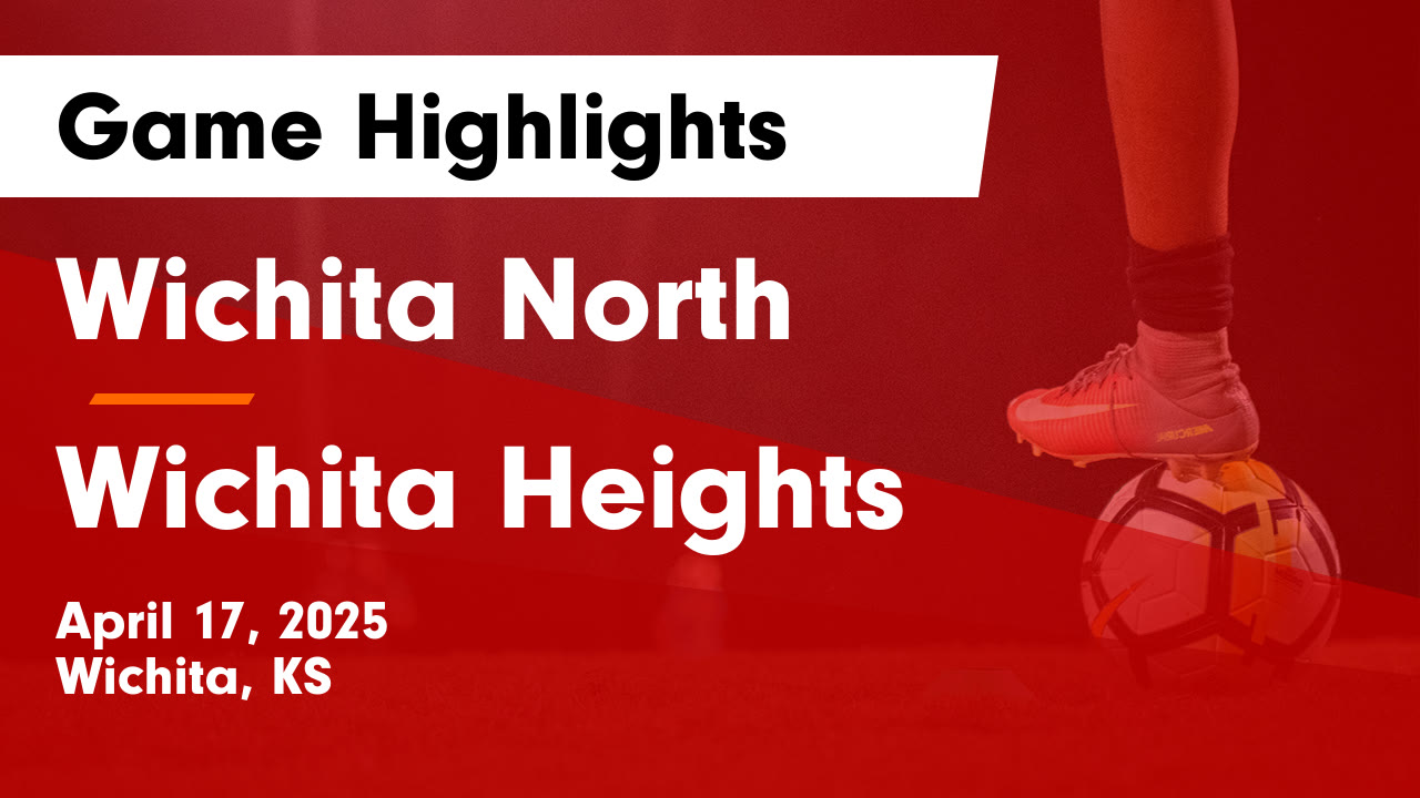 Wichita North vs Wichita Heights Game Highlights - April 17, 2025 ...
