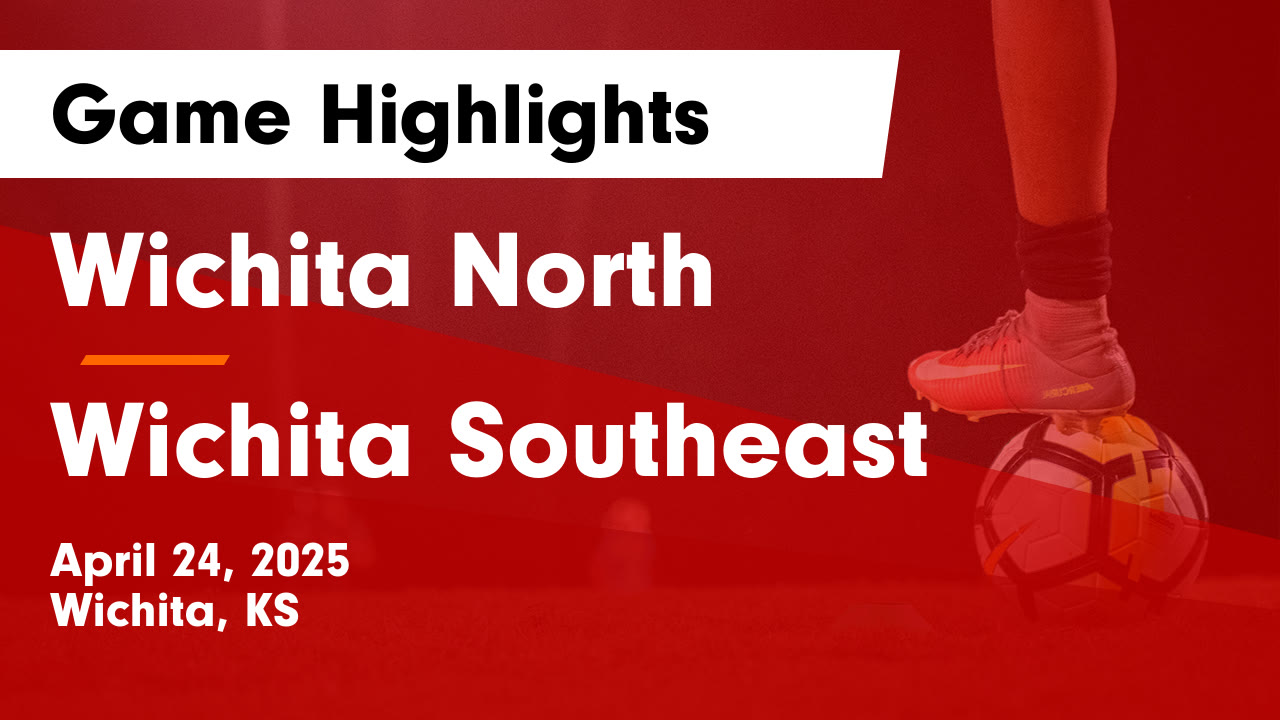Wichita North vs Wichita Southeast Game Highlights - April 24, 2025 ...