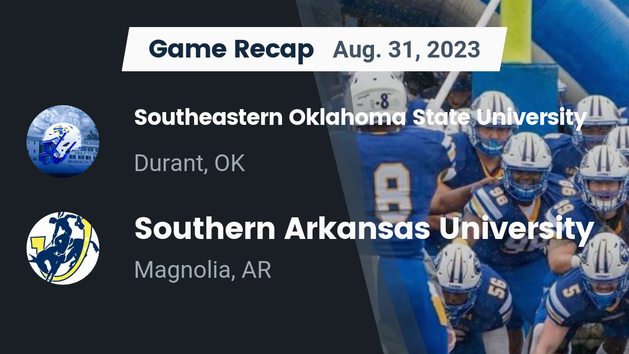 Recap: Southeastern Oklahoma State University vs. Southern Arkansas ...