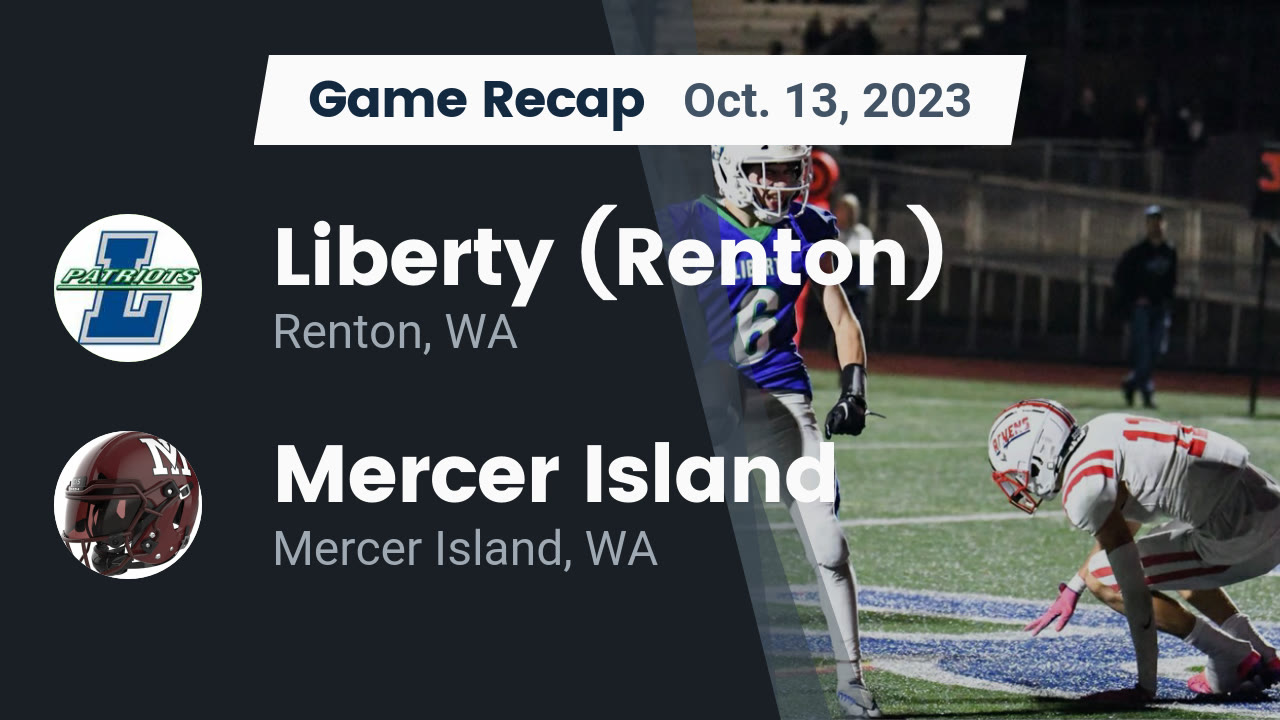 Recap: Liberty (Renton) vs. Mercer Island 2023 - Liberty High School ...