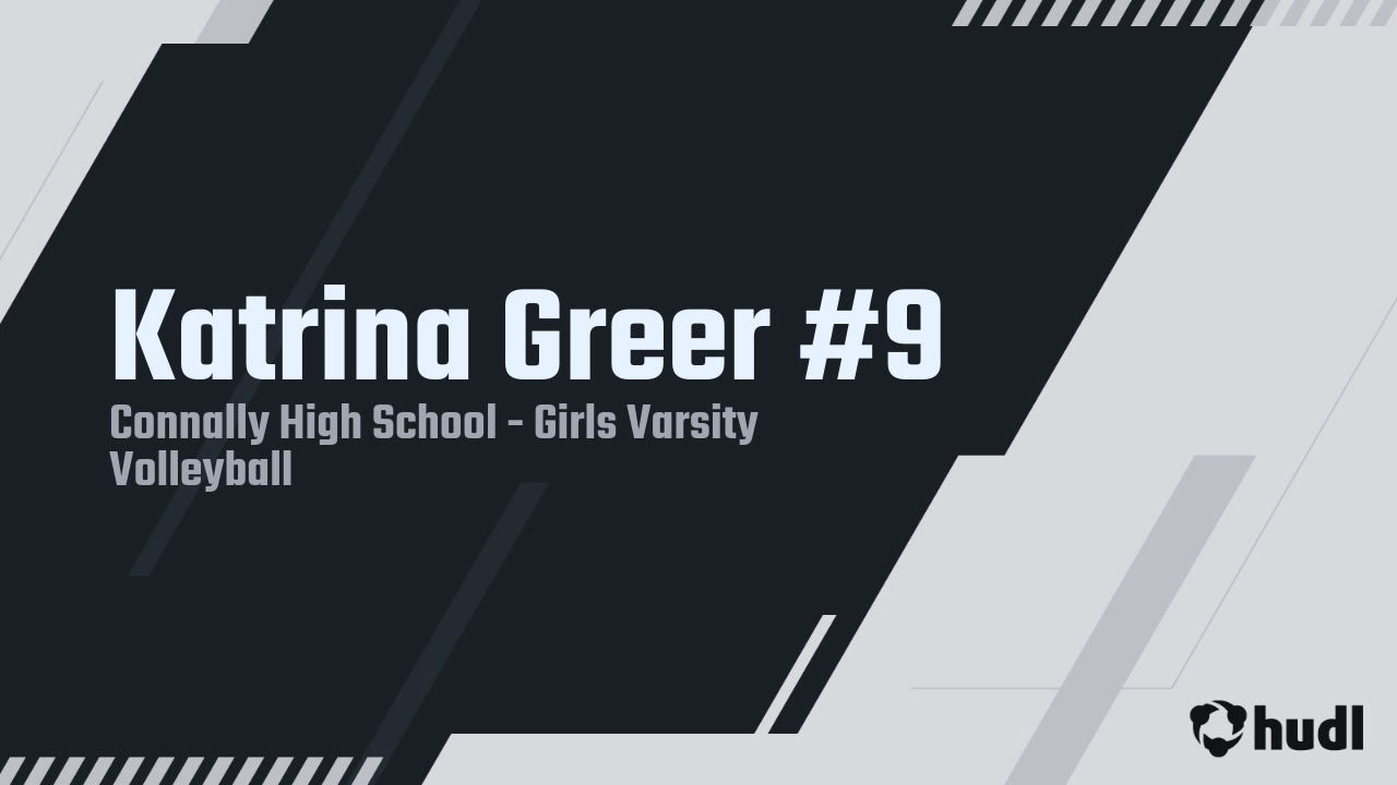 Katrina Greer #9 - Connally High School highlights - Hudl