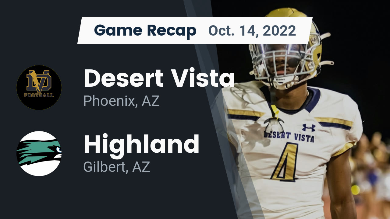 Recap: Desert Vista vs. Highland 2022 - Desert Vista High highlights - Hudl
