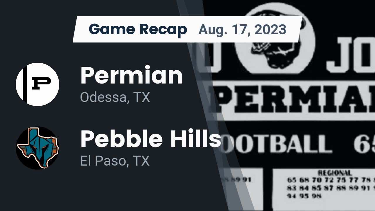 Recap: Permian vs. Pebble Hills 2023 - Permian High School highlights ...