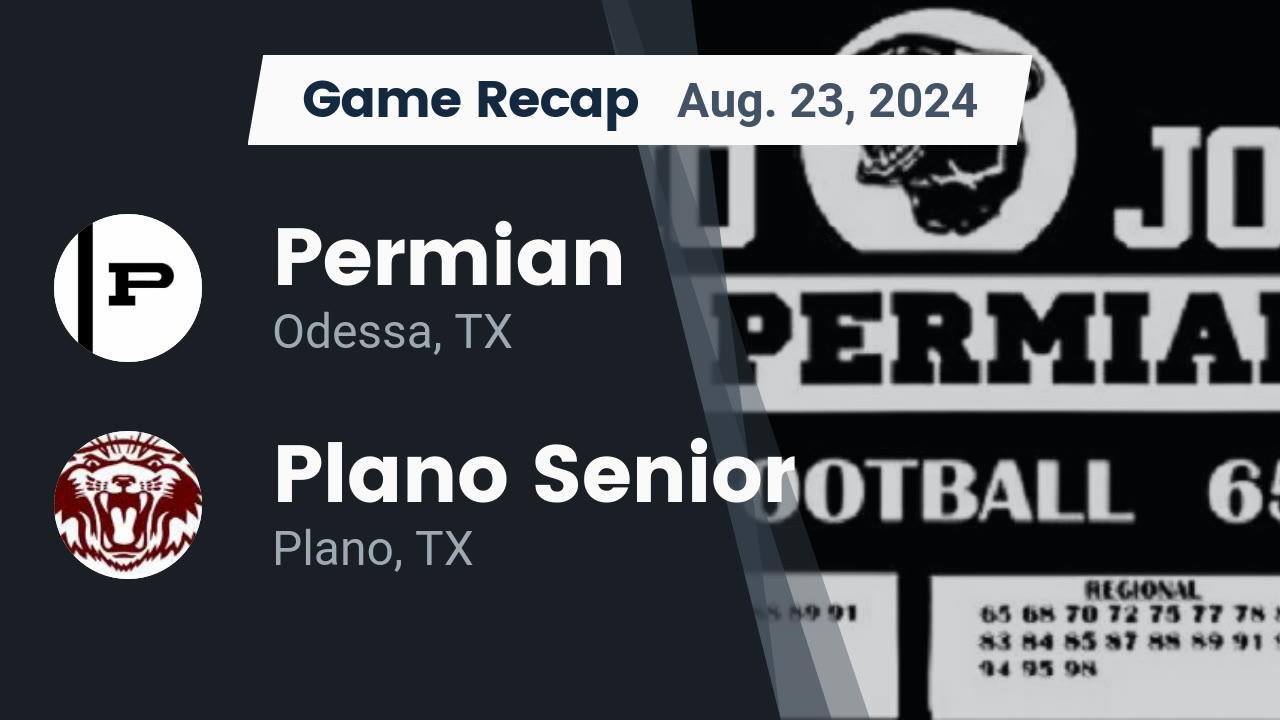 Recap: Permian vs. Plano Senior 2024 - Permian High School highlights ...