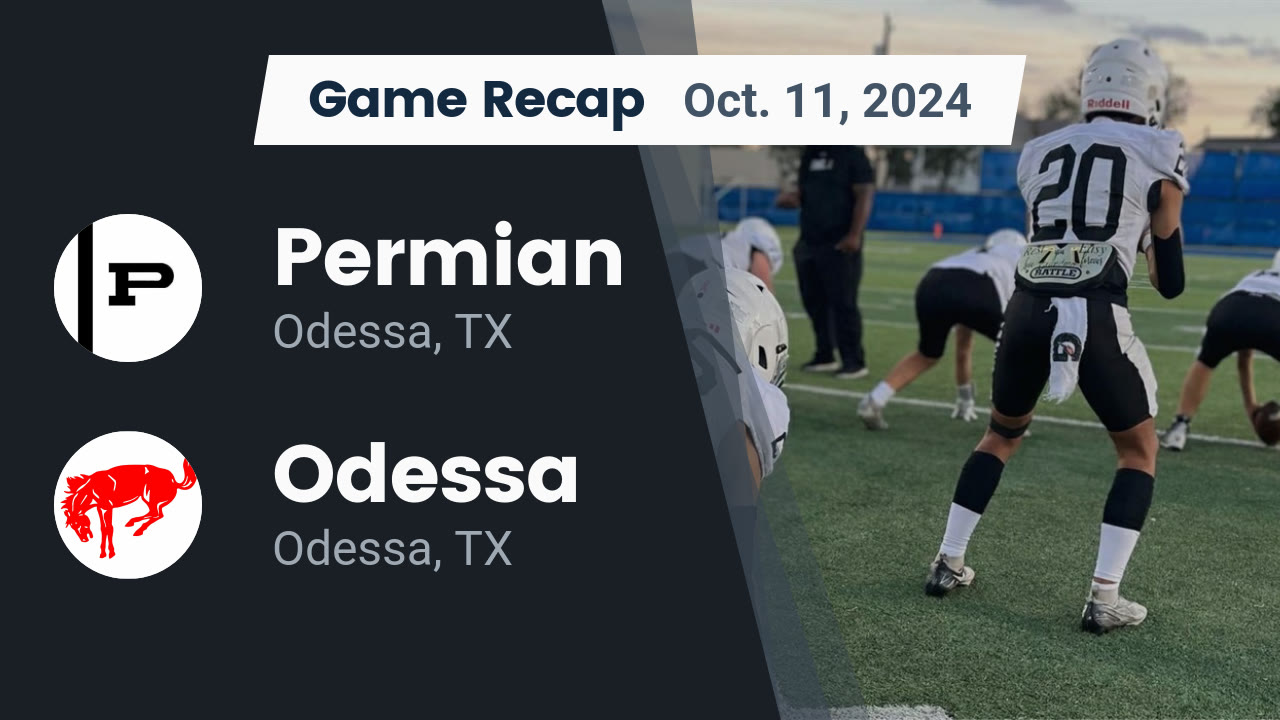 Recap: Permian vs. Odessa 2024 - Permian High School highlights - Hudl