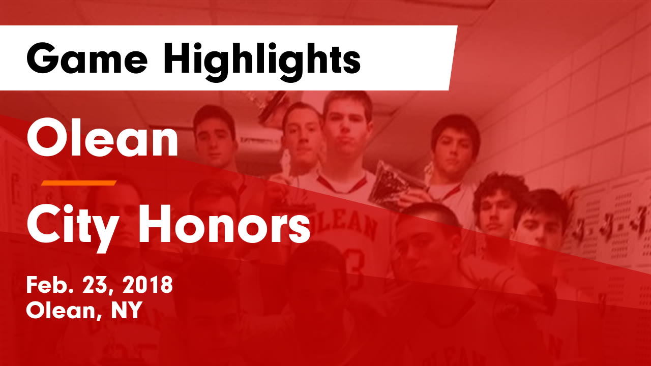 Olean vs City Honors Game Highlights - Feb. 23, 2018 - Olean highlights ...