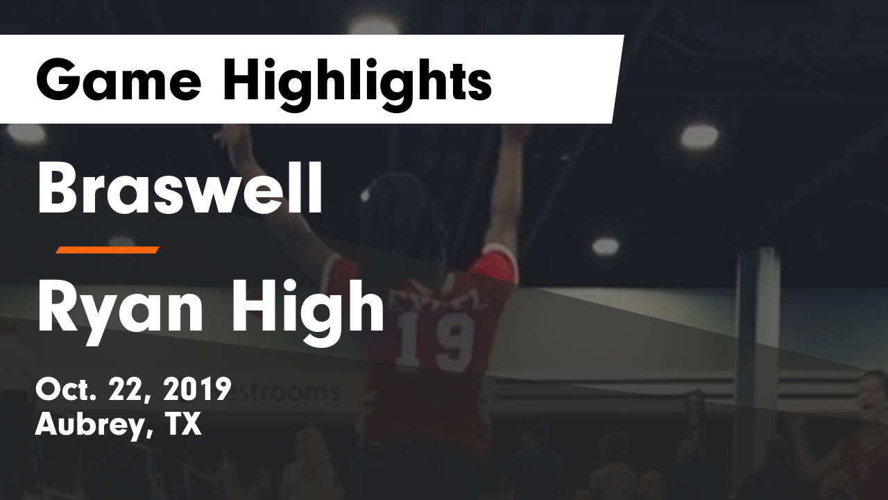 Braswell vs Ryan High Game Highlights - Oct. 22, 2019 - Braswell High ...