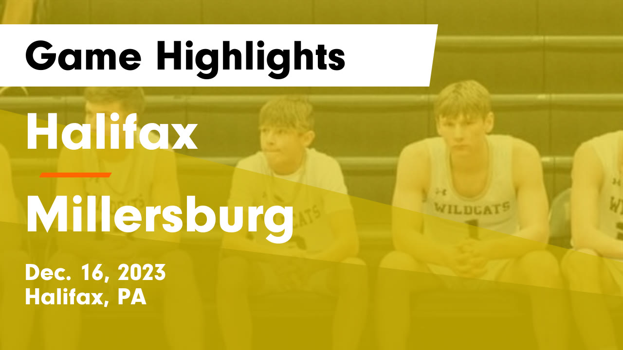 Halifax vs Millersburg Game Highlights - Dec. 16, 2023 - Halifax ...