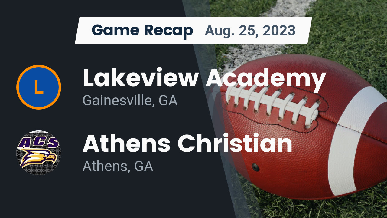 Lakeview Academy (Gainesville, GA) Sports - Football, Basketball ...
