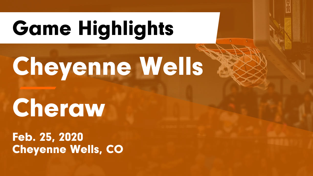 Cheyenne Wells vs Cheraw Game Highlights - Feb. 25, 2020 - Cheyenne ...