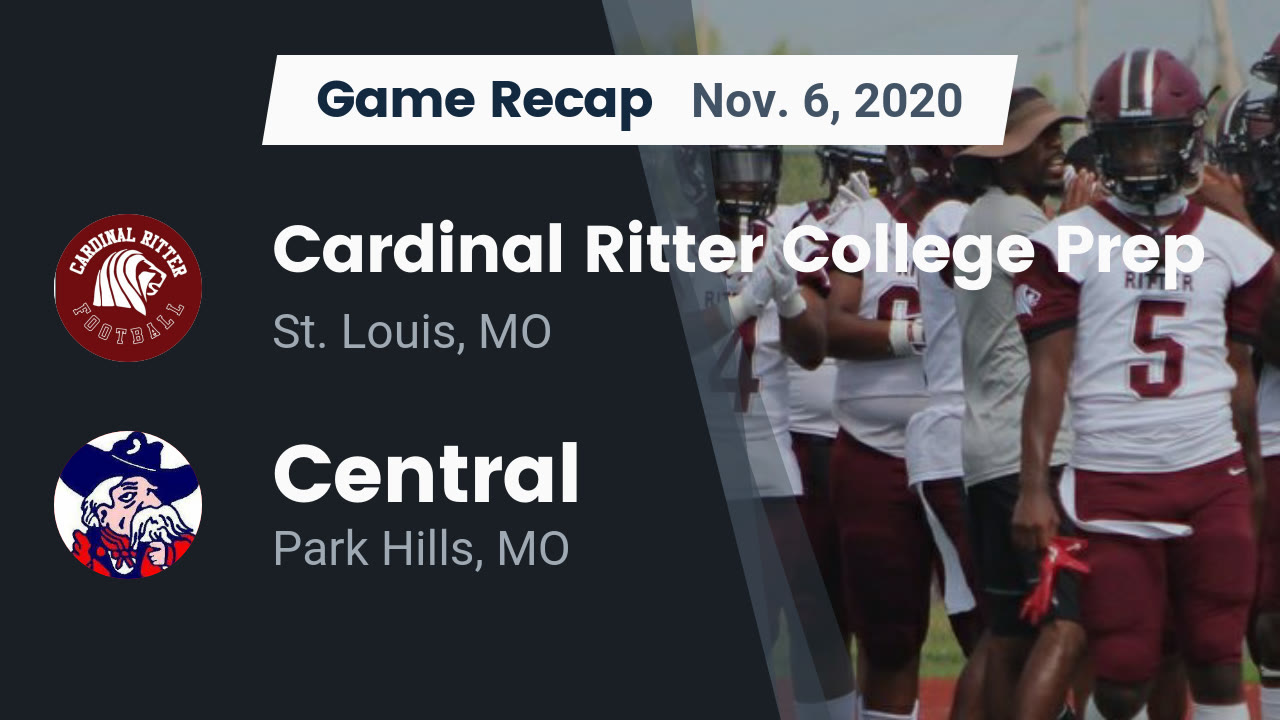Cardinal Ritter College Prep HS Football Video "Recap: Cardinal Ritter ...