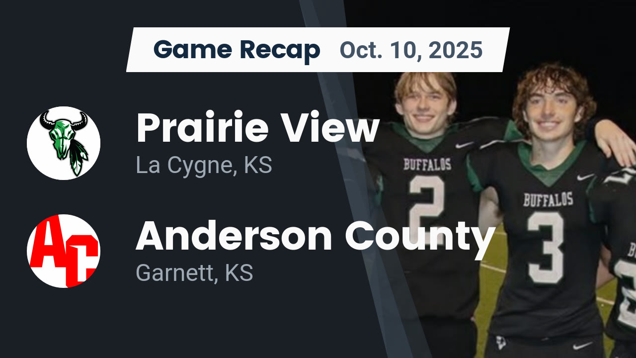 Recap: Prairie View vs. Anderson County 2025 - Prairie View highlights ...