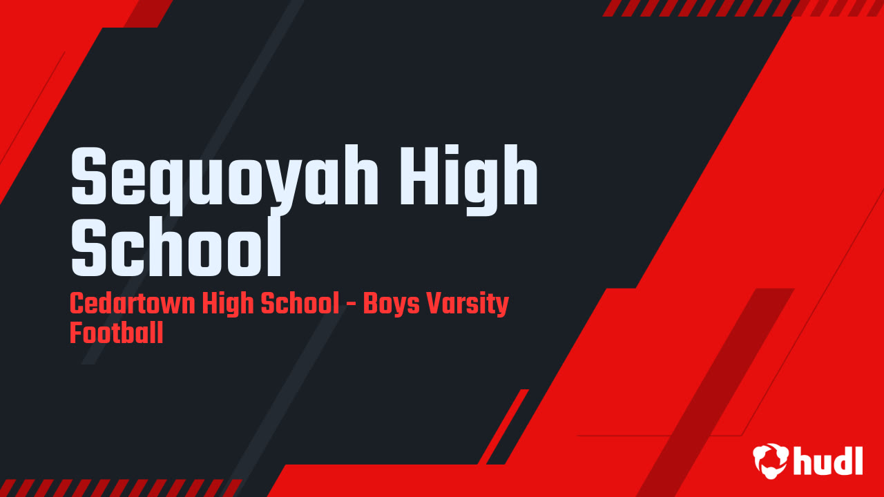 Sequoyah High School - Cedartown highlights - Hudl