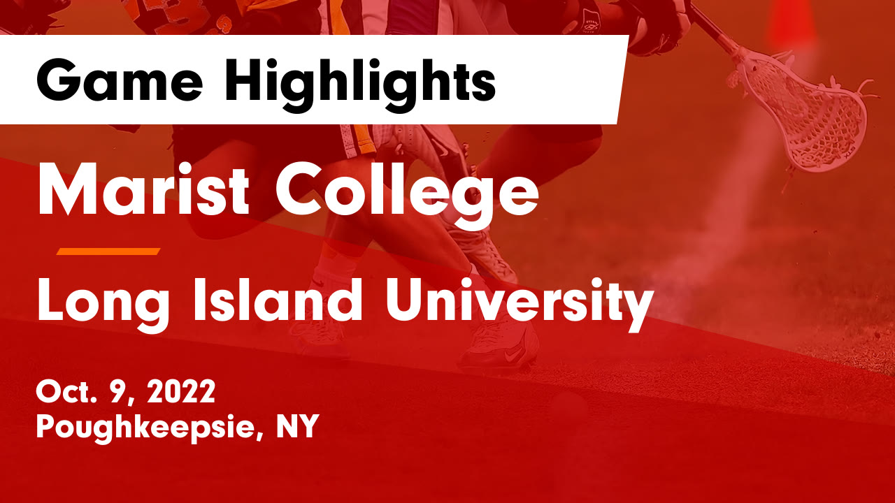 Marist College vs Long Island University Game Highlights - Oct. 9, 2022 ...