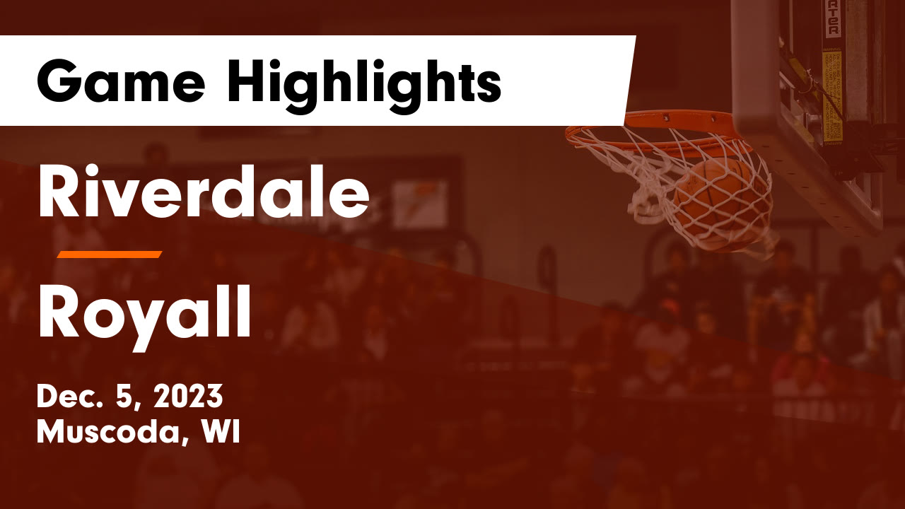 Riverdale vs Royall Game Highlights - Dec. 5, 2023 - Riverdale High highlights - Hudl