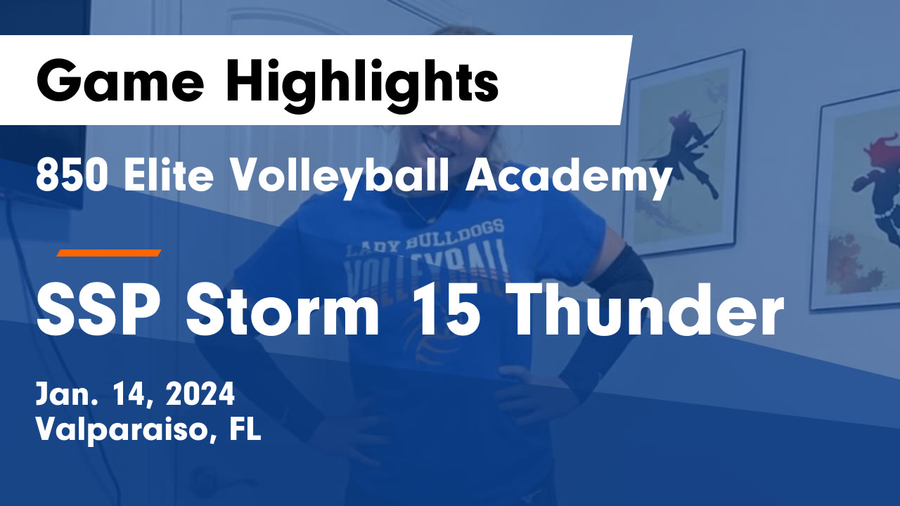 850 Elite Volleyball Academy vs SSP Storm 15 Thunder Game Highlights - Jan. 14, 2024 - 850 Elite ...