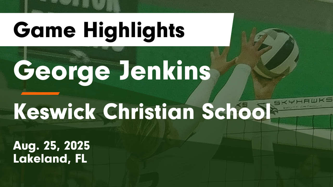 George Jenkins vs Keswick Christian School Game Highlights - Aug. 25 ...