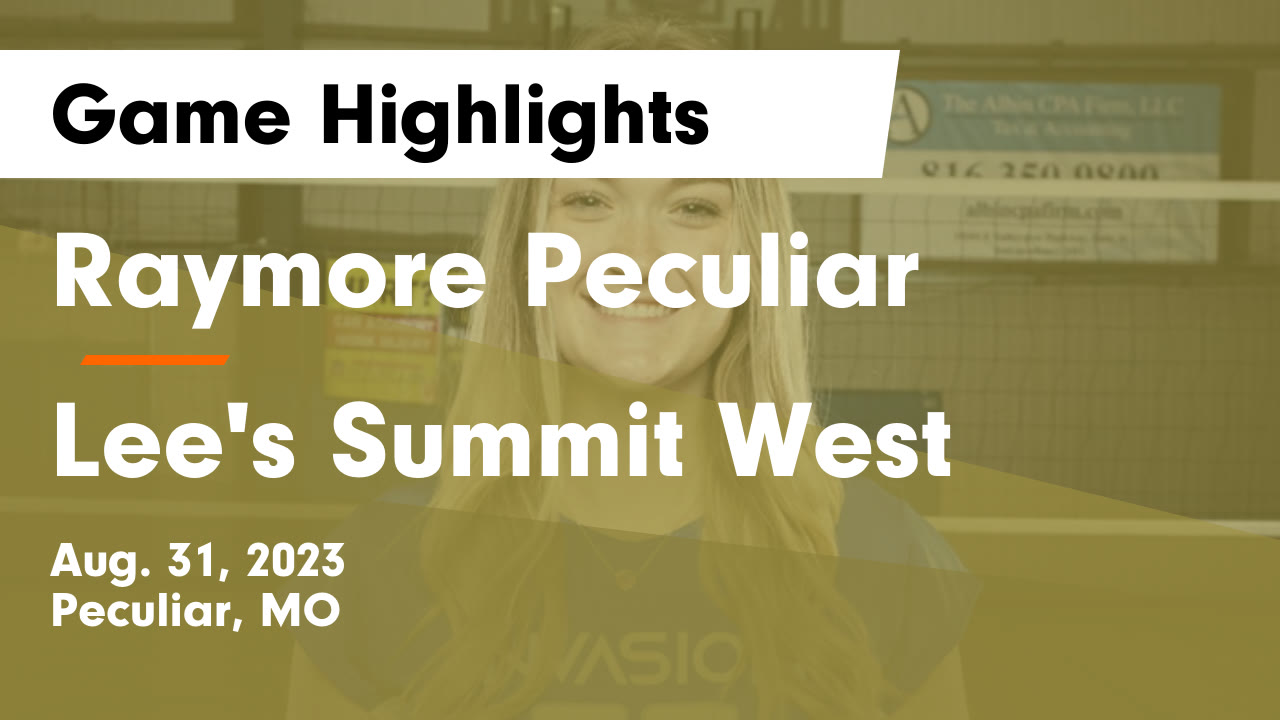 Raymore Peculiar vs Lee's Summit West Game Highlights - Aug. 31, 2023 ...