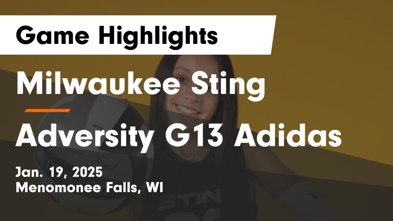 Milwaukee Sting vs Adversity G13 Adidas Game Highlights - Jan. 19, 2025 ...