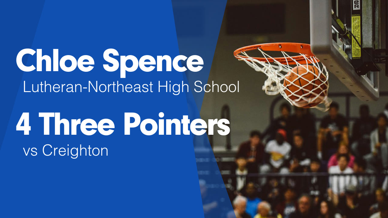 4 Three Pointers vs Creighton - Chloe Spence highlights - Hudl
