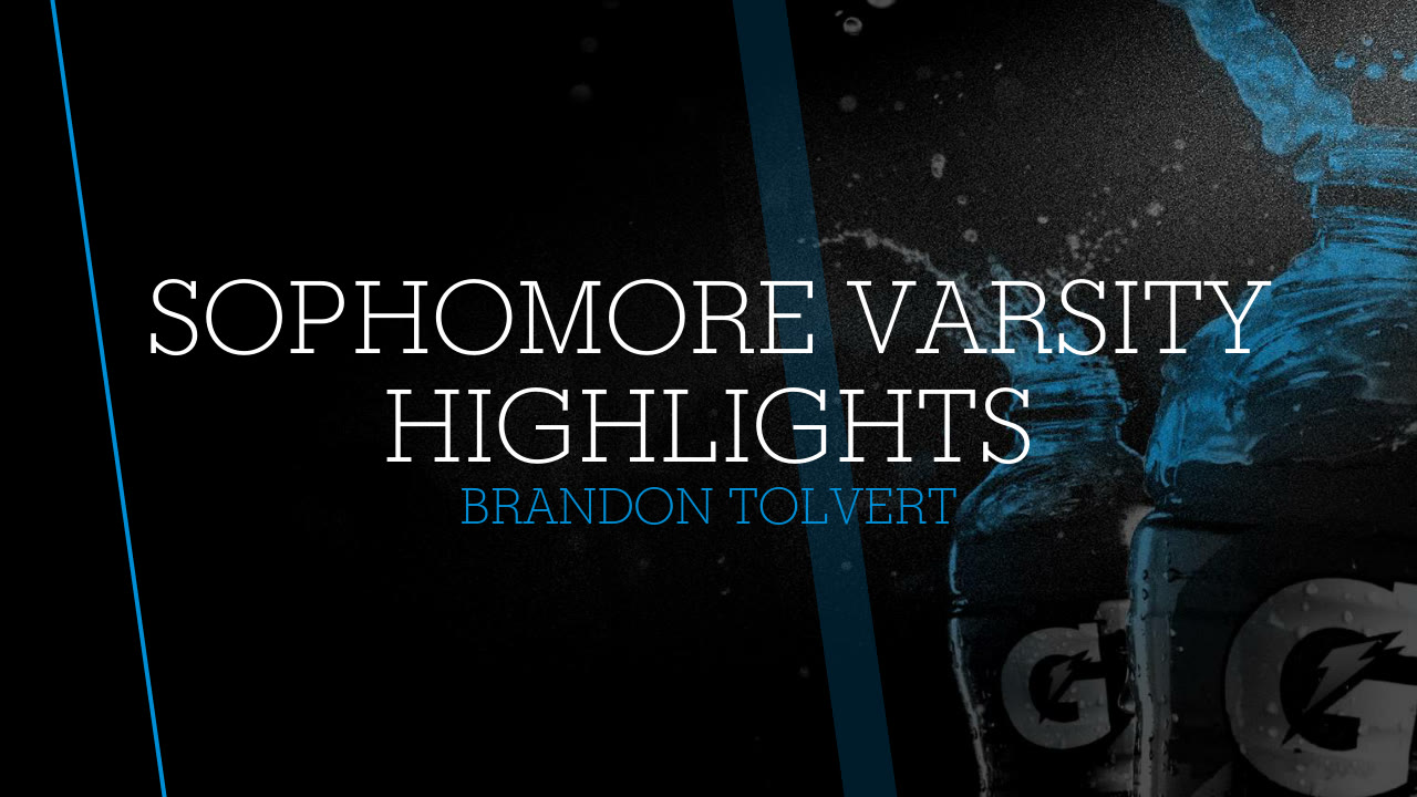 Sophomore Varsity Highlights - Brandon Tolvert highlights - Hudl
