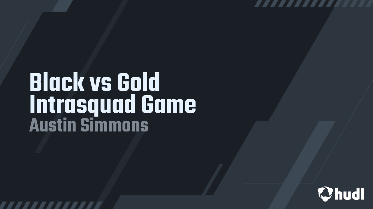 Black vs Gold Intrasquad Game - Austin Simmons highlights - Hudl