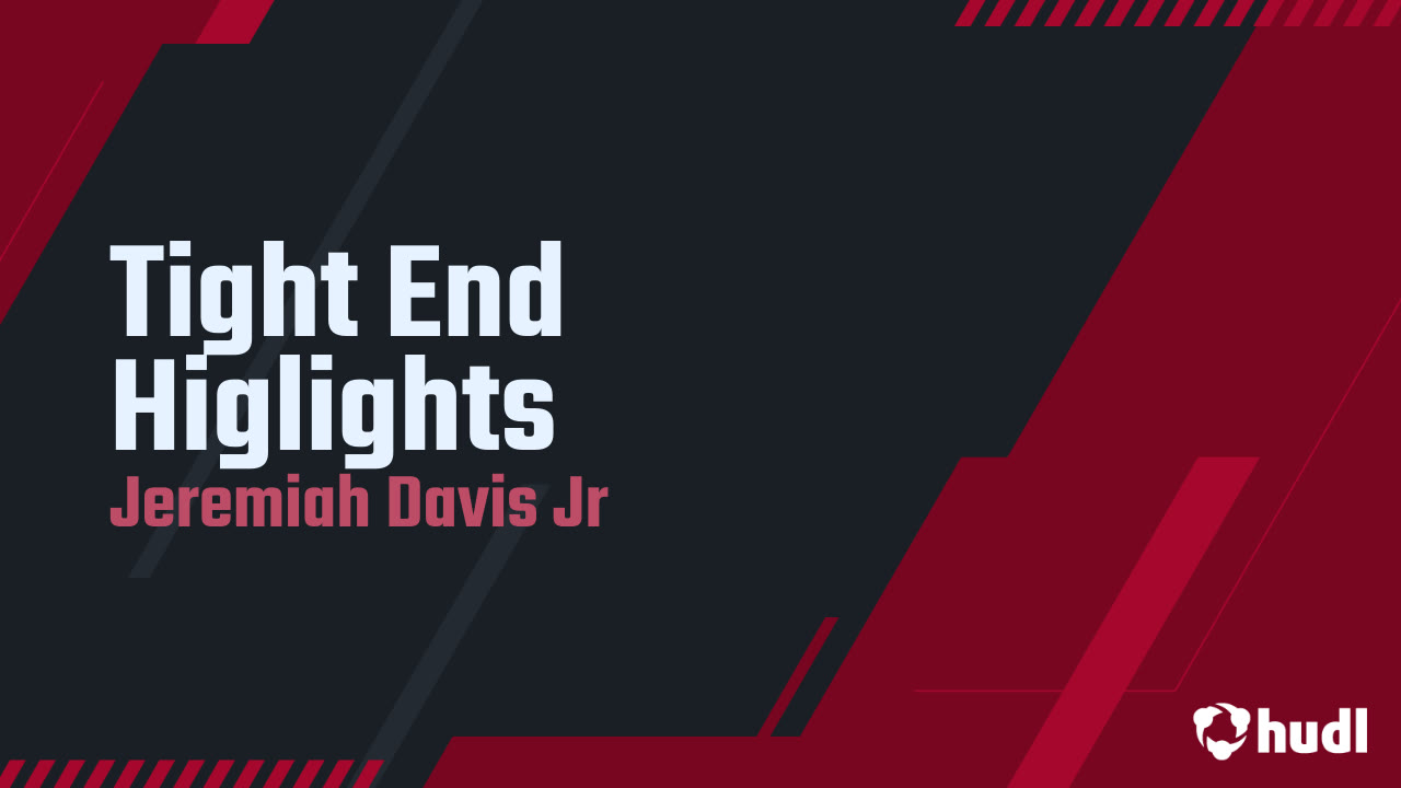 Tight End Higlights - Jeremiah Davis Jr highlights - Hudl