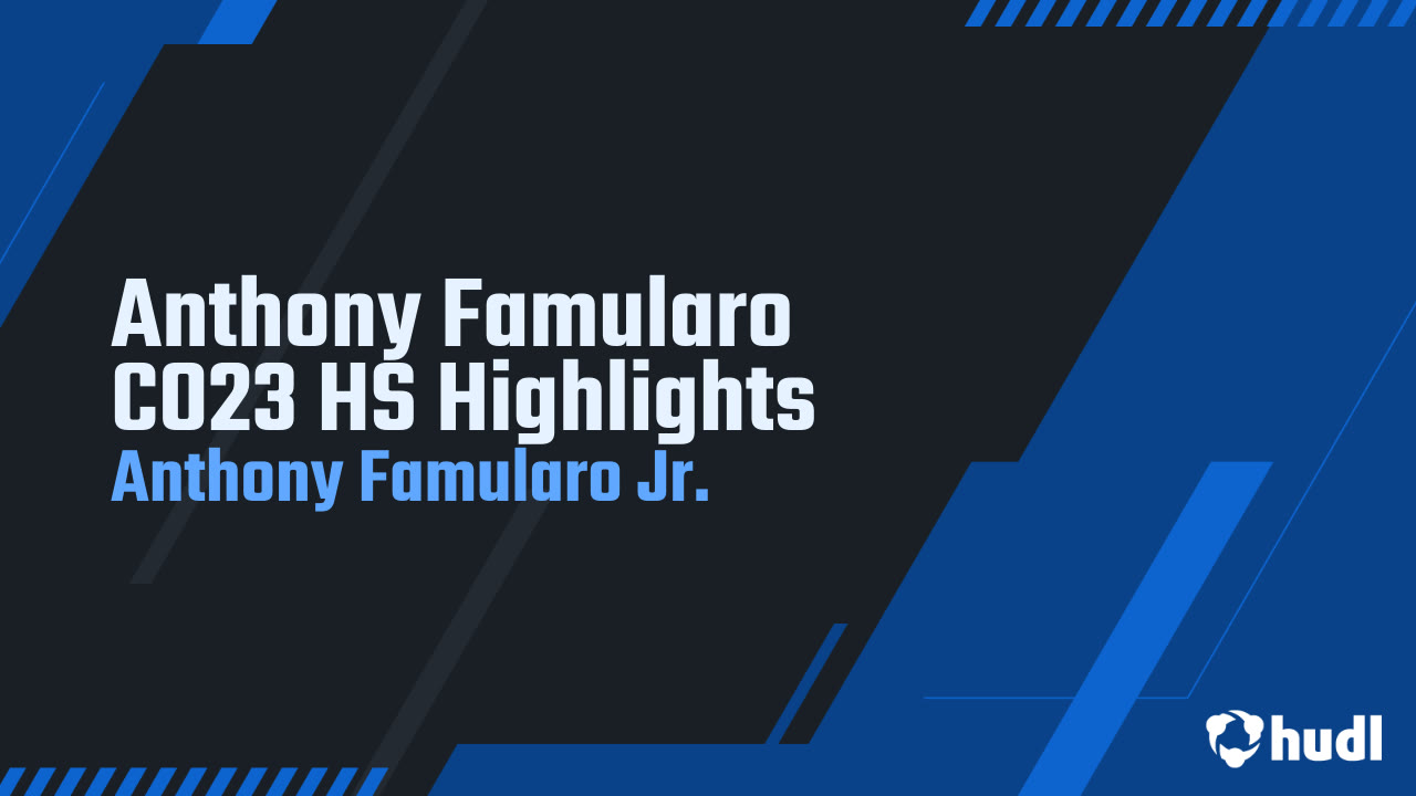 Anthony Famularo CO23 HS Highlights - Anthony Famularo Jr. highlights ...