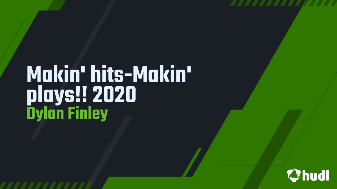 Makin' hits-Makin' plays!! 2020 - Dylan Finley highlights - Hudl