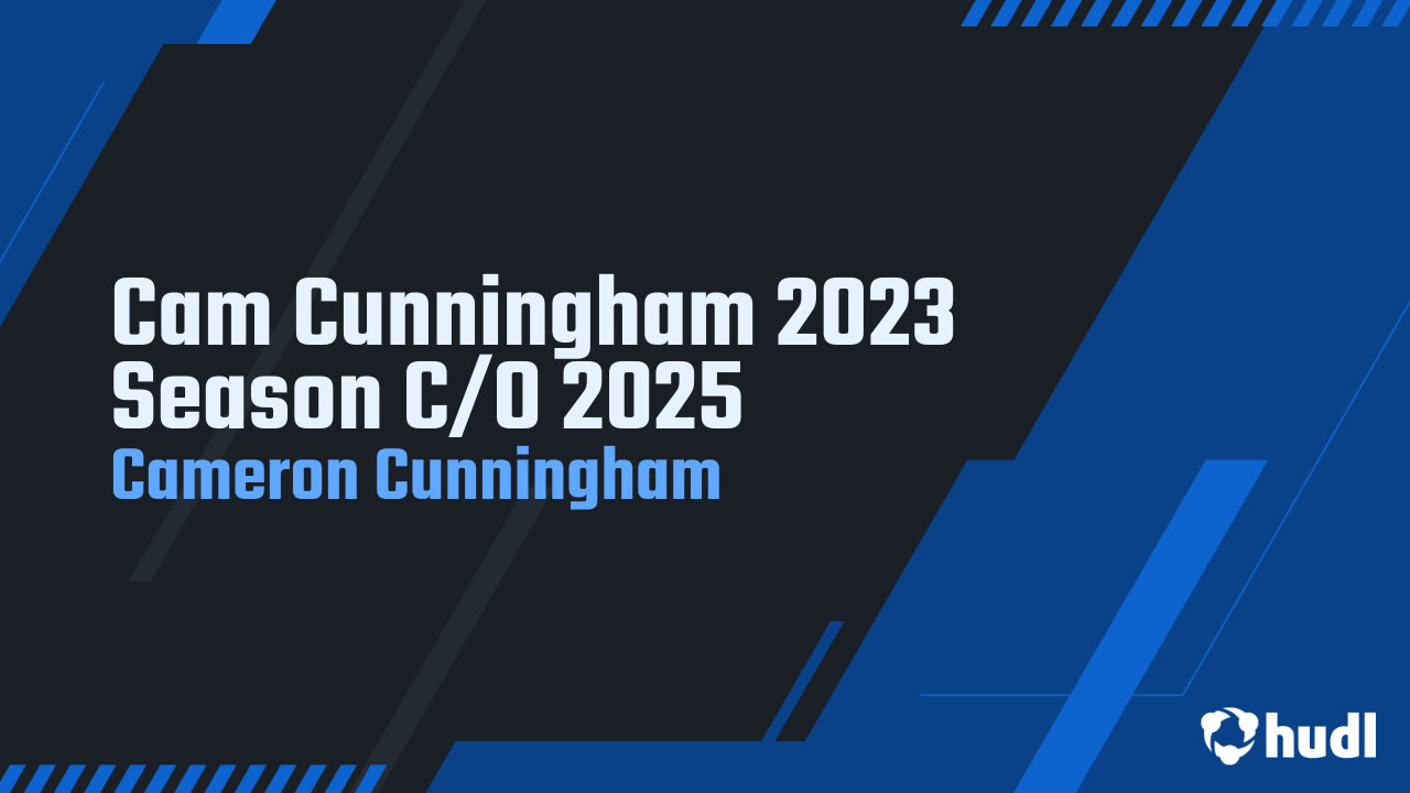 Cam Cunningham 2023 Season C/O 2025 - Cameron Cunningham highlights - Hudl