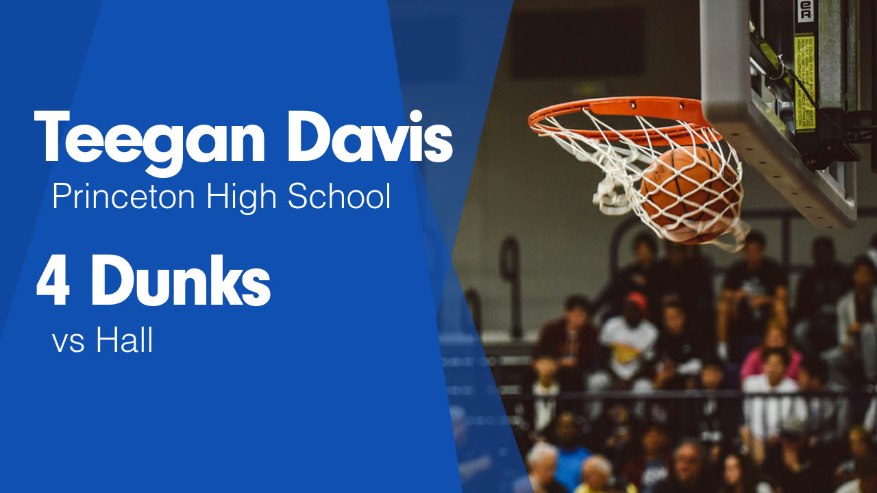 4 Dunks vs Hall - Teegan Davis highlights - Hudl