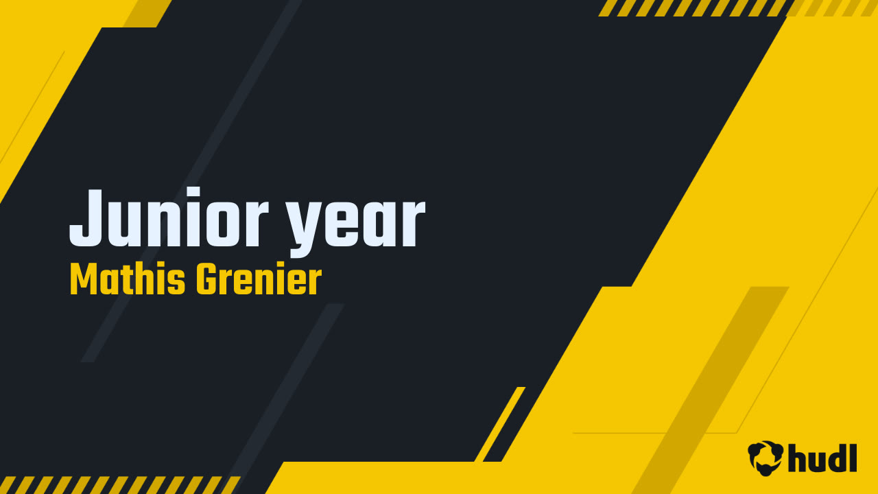 Junior year - Mathis Grenier highlights - Hudl