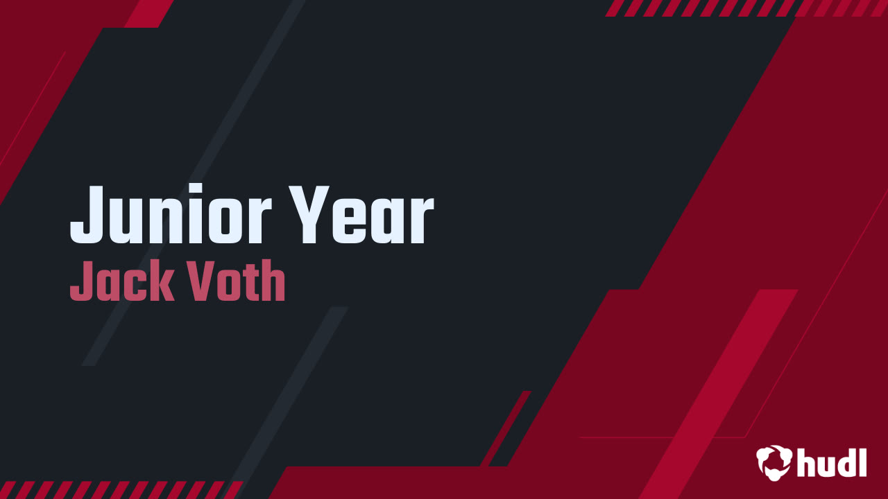Junior Year - Jack Voth highlights - Hudl