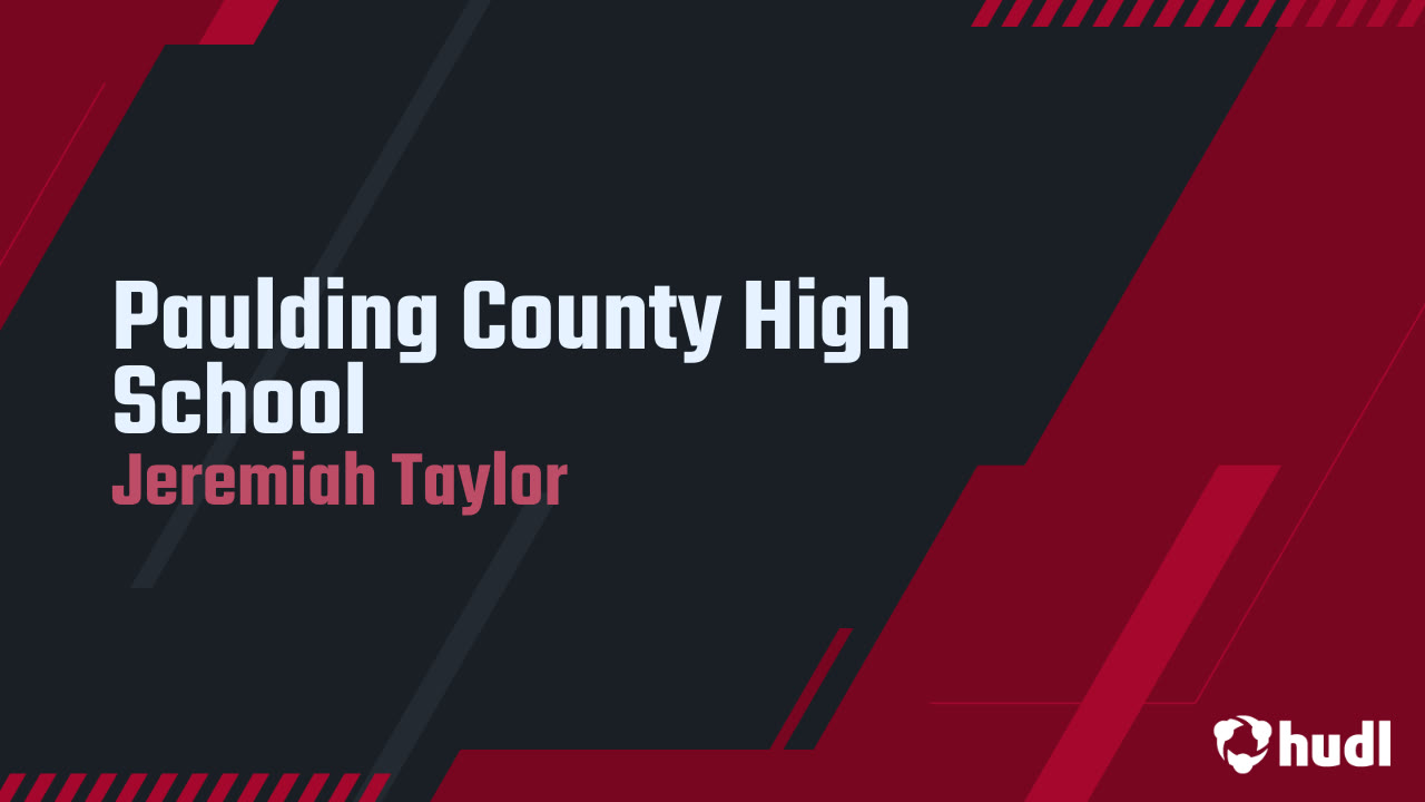Paulding County High School - Jeremiah Taylor highlights - Hudl