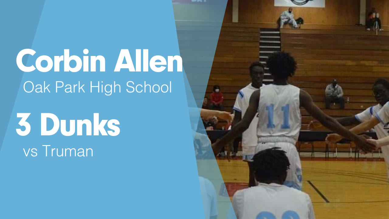 3 Dunks vs Truman - Corbin Allen highlights - Hudl