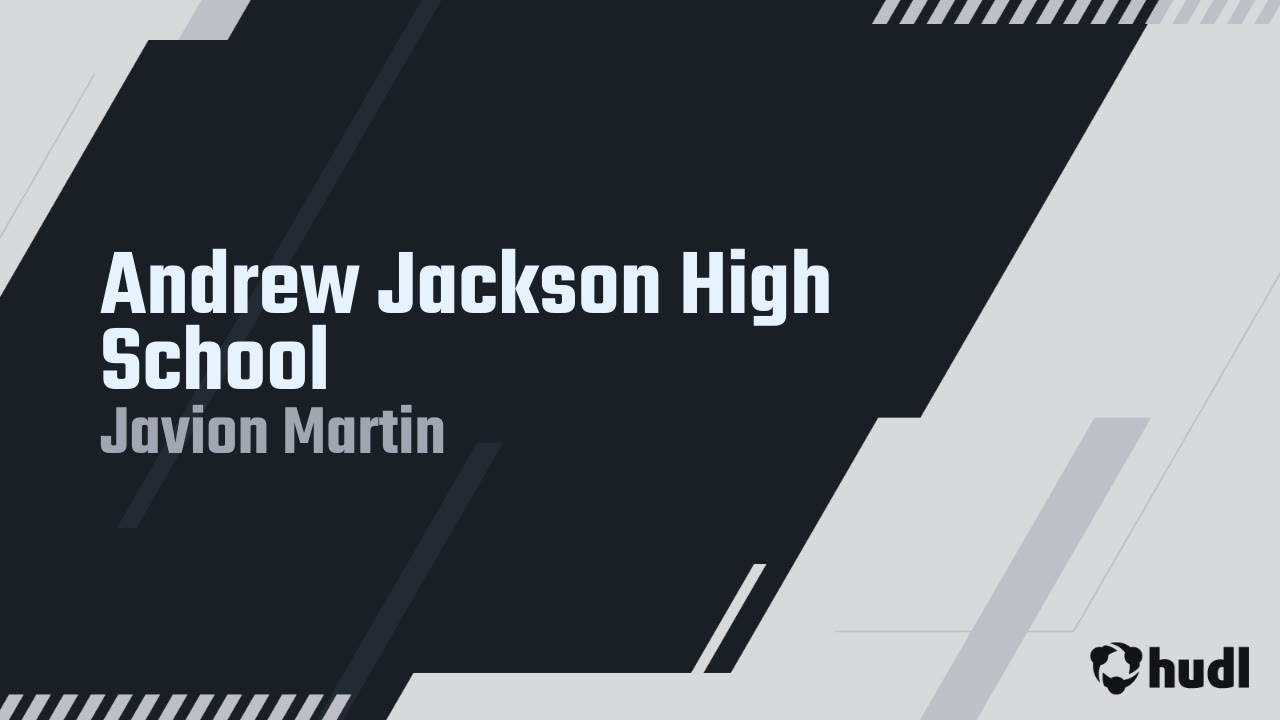 Andrew Jackson High School - Javion Martin highlights - Hudl