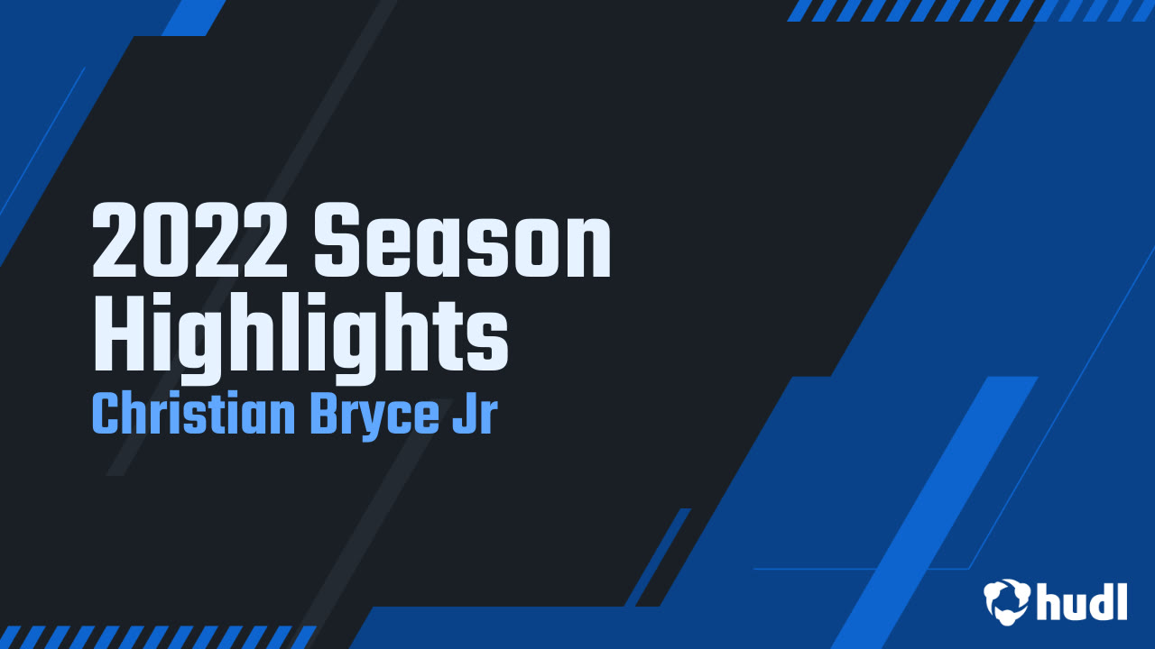 2022 Season Highlights - Christian Bryce Jr highlights - Hudl