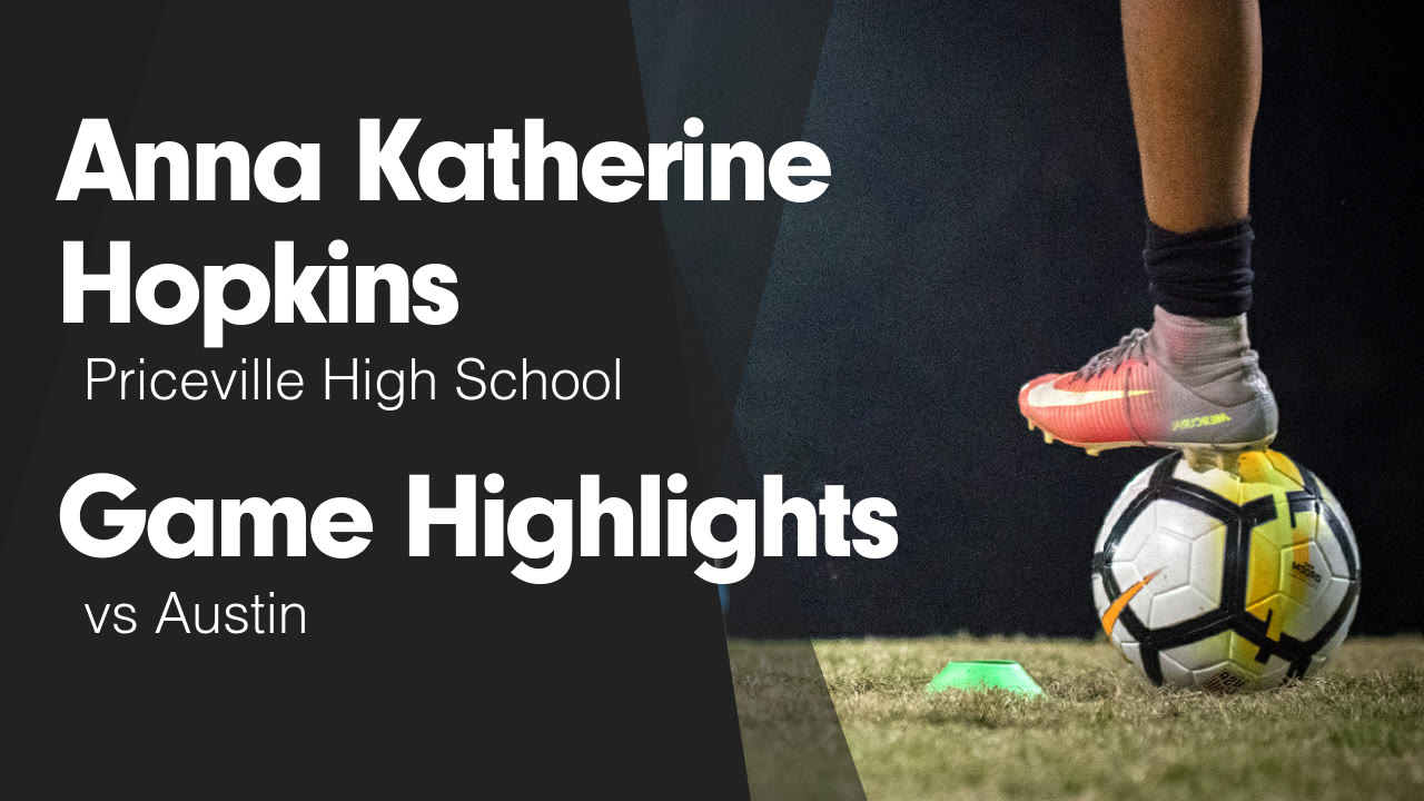 Game Highlights vs Austin - Anna Katherine Hopkins highlights - Hudl