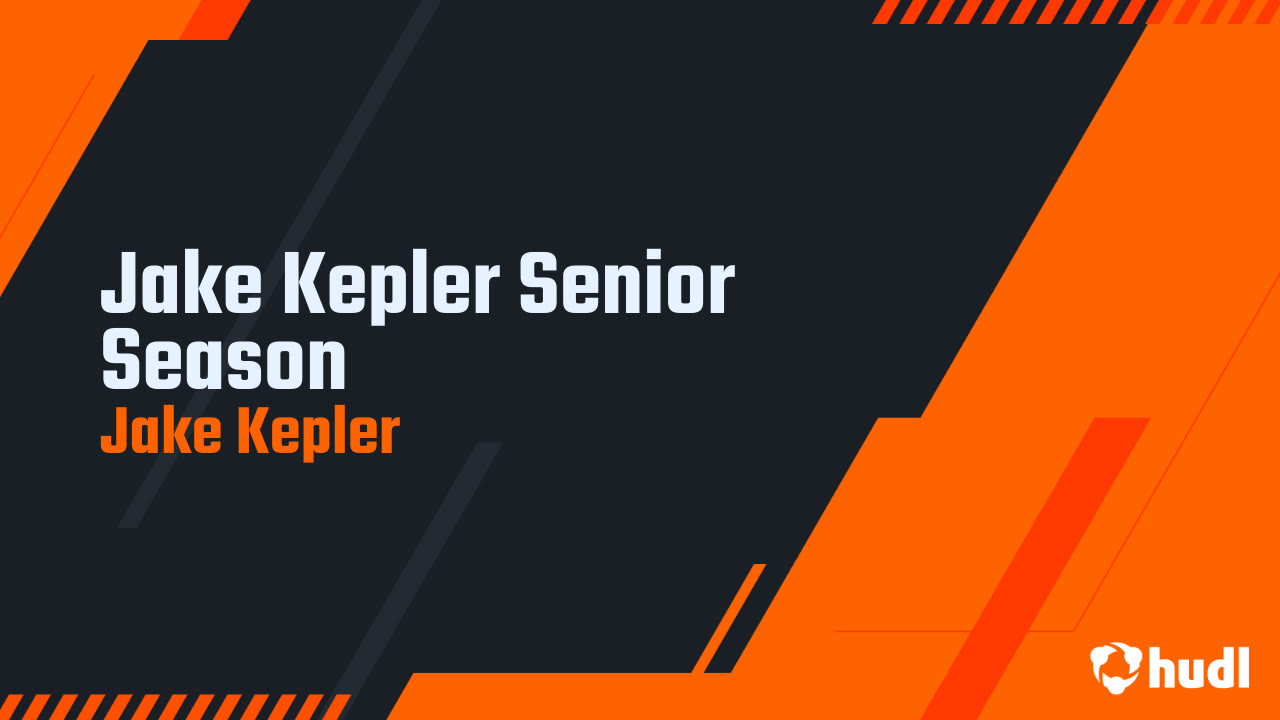 Jake Kepler Senior Season - Jake Kepler highlights - Hudl