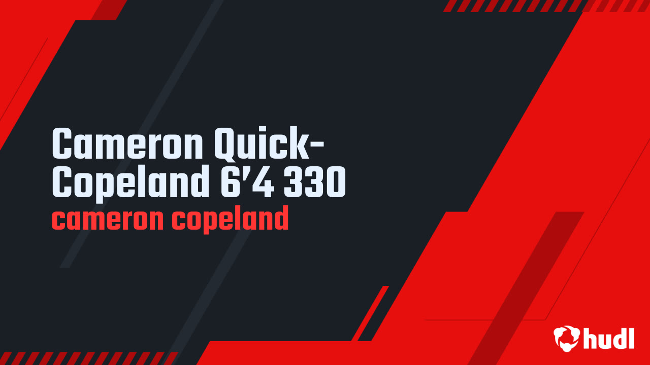 Cameron Quick-Copeland 6’4 330 - Cameron Copeland highlights - Hudl