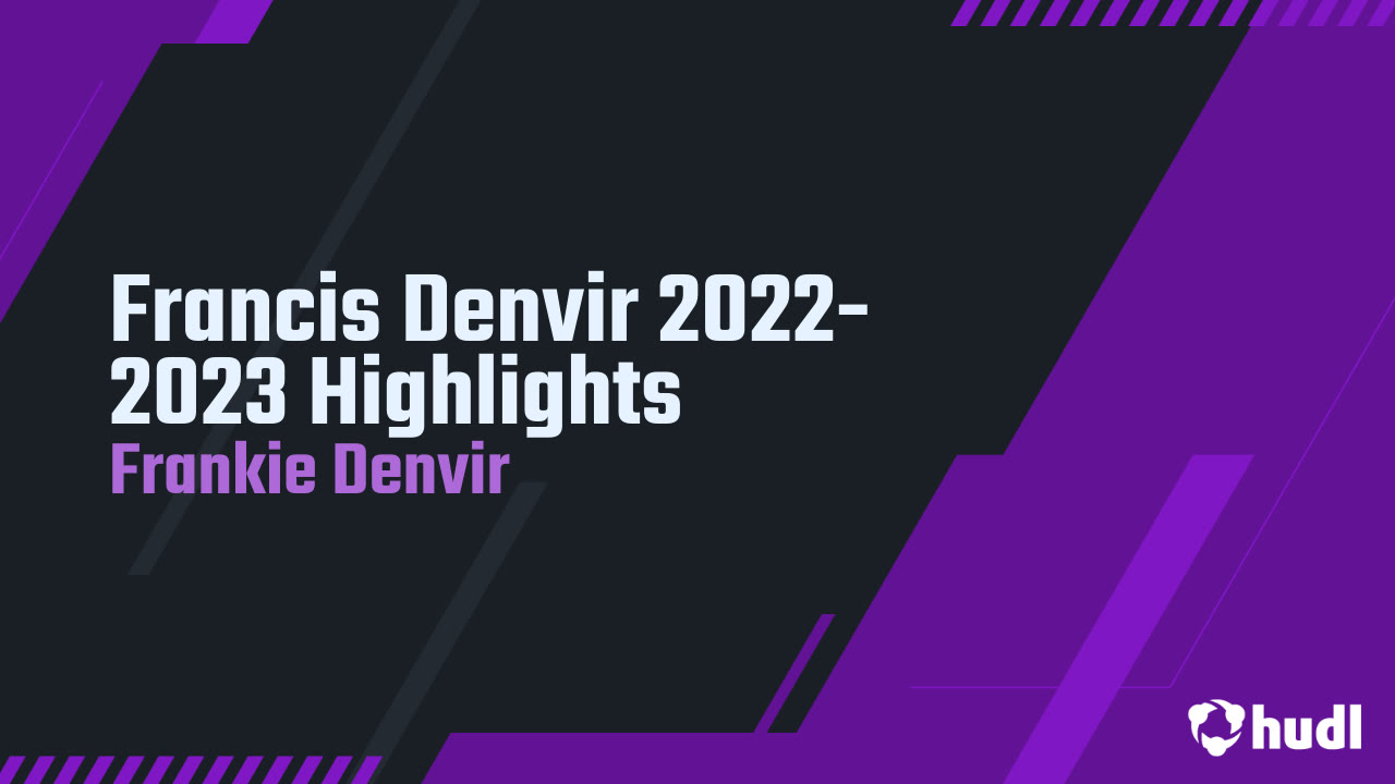 Francis Denvir 2022-2023 Highlights - Frankie Denvir highlights - Hudl