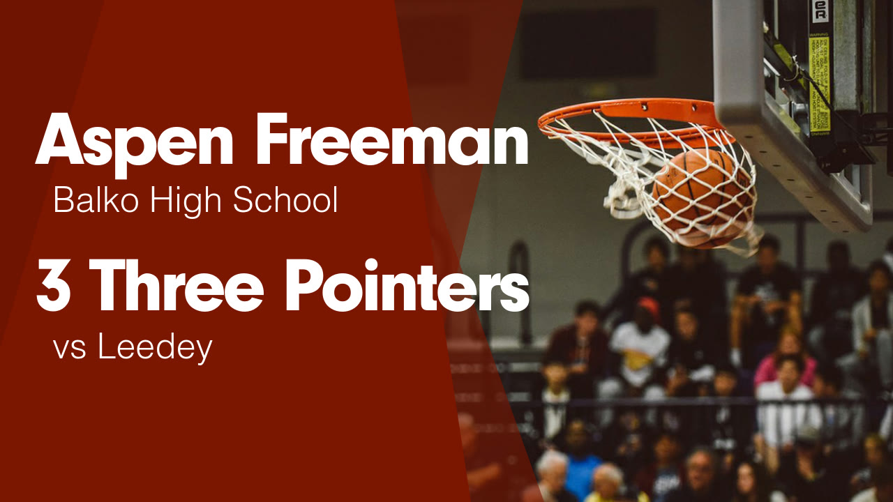 3 Three Pointers vs Leedey - Aspen Freeman highlights - Hudl