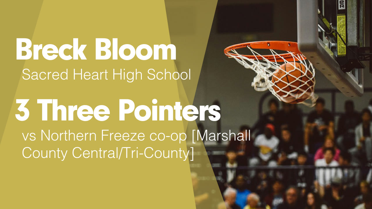 3 Three Pointers vs Northern Freeze co-op [Marshall County Central/Tri-County] - Breck Bloom ...