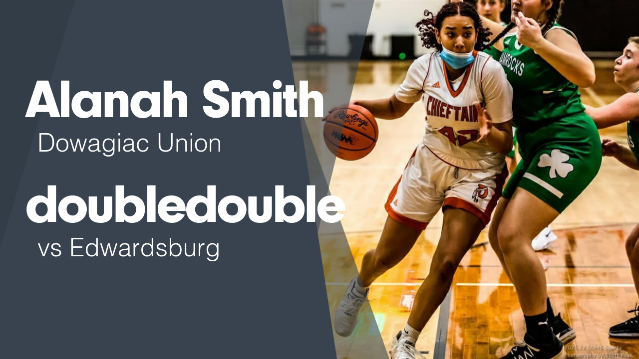 Double Double vs Edwardsburg - Alanah Smith highlights - Hudl