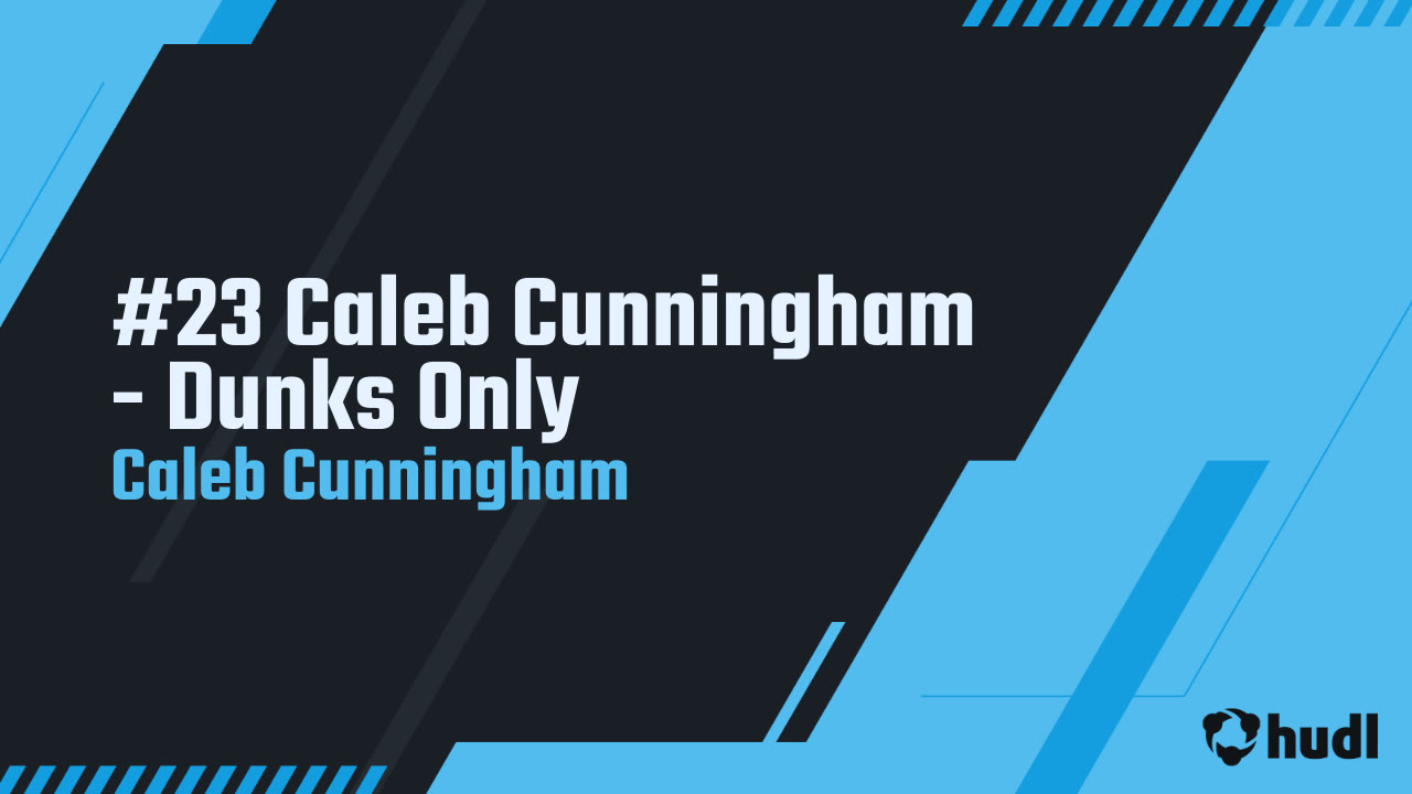 #23 Caleb Cunningham - Dunks Only - Caleb Cunningham highlights - Hudl