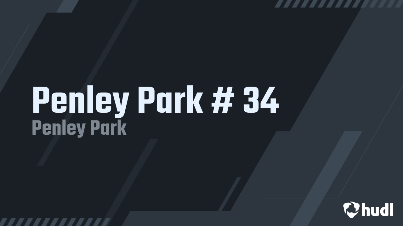 Penley Park # 34 - Penley Park highlights - Hudl