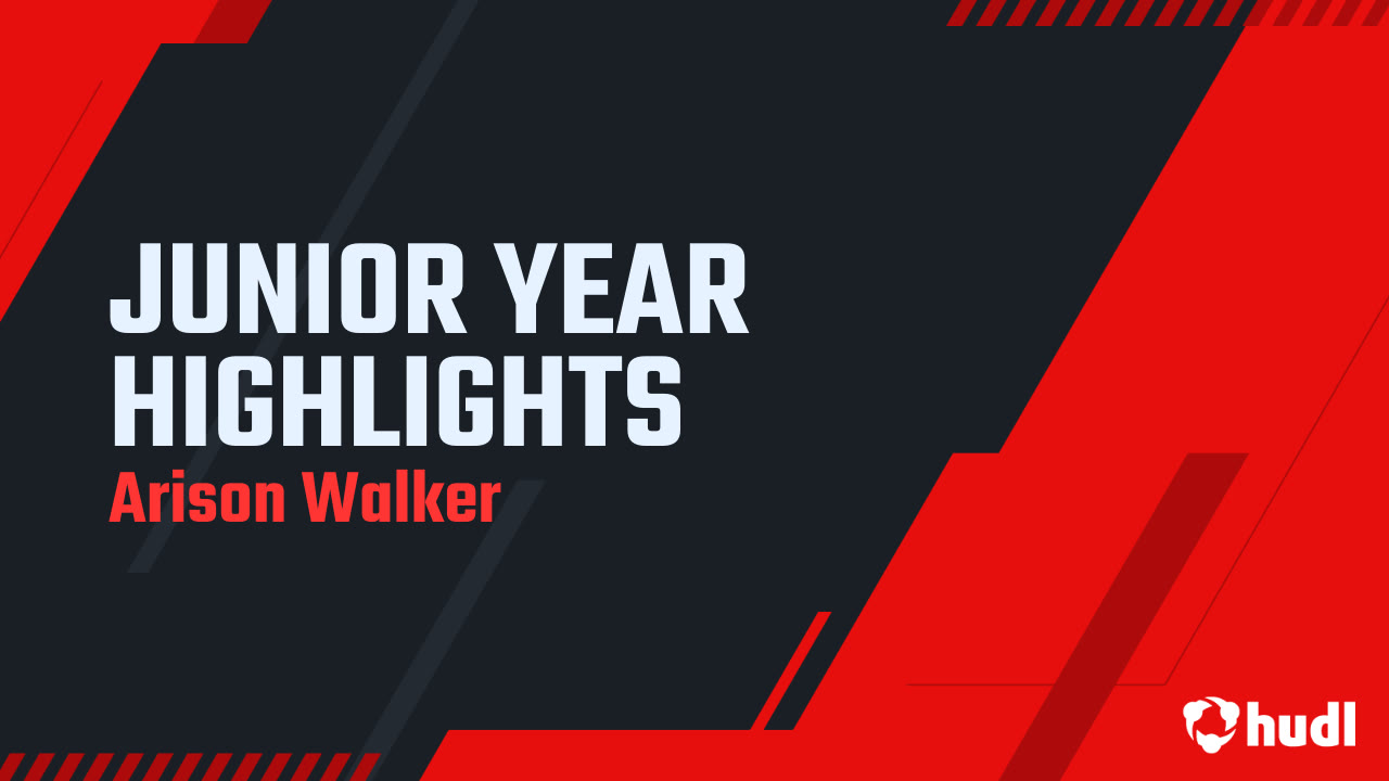 JUNIOR YEAR HIGHLIGHTS - Arison Walker highlights - Hudl